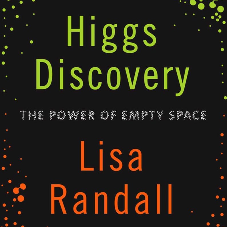 Higgs Discovery: the Power of Empty Space by Lisa Randall