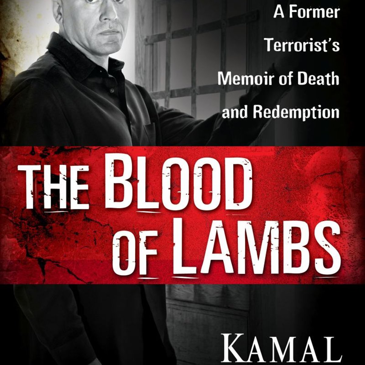 The Blood of Lambs by Kamal Saleem, Lynn Vincent