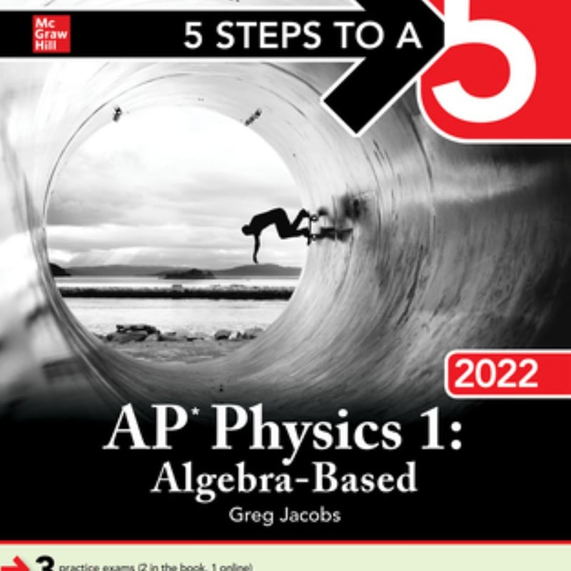 5 Steps to a 5: AP Physics 1 Algebra-Based 2022 by Greg Jacobs