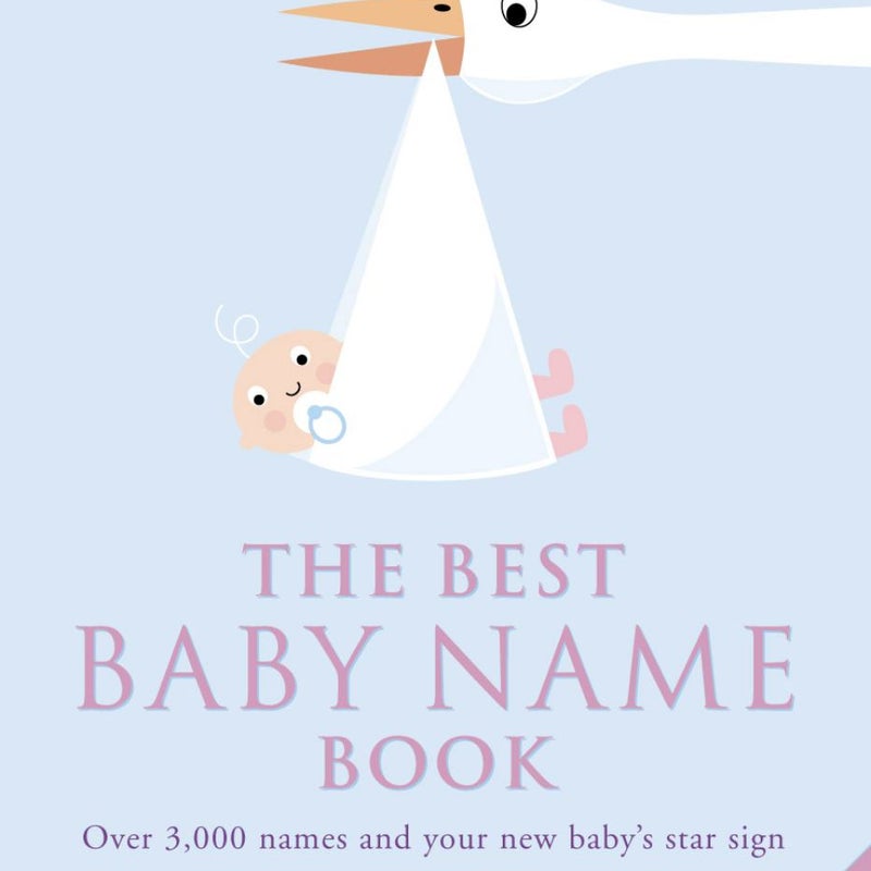 The Best Baby Name Book by Louise Nicholson