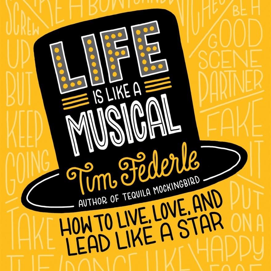Life Is Like a Musical by Tim Federle