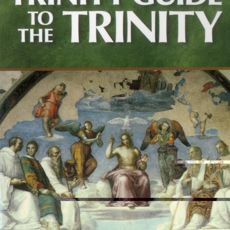 The Trinity Guide to the Trinity by William J. La Due