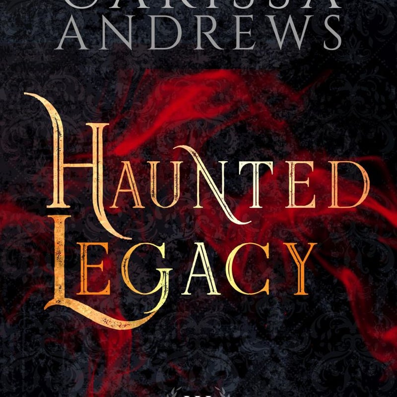 Haunted Legacy by Carissa Andrews | Pangobooks