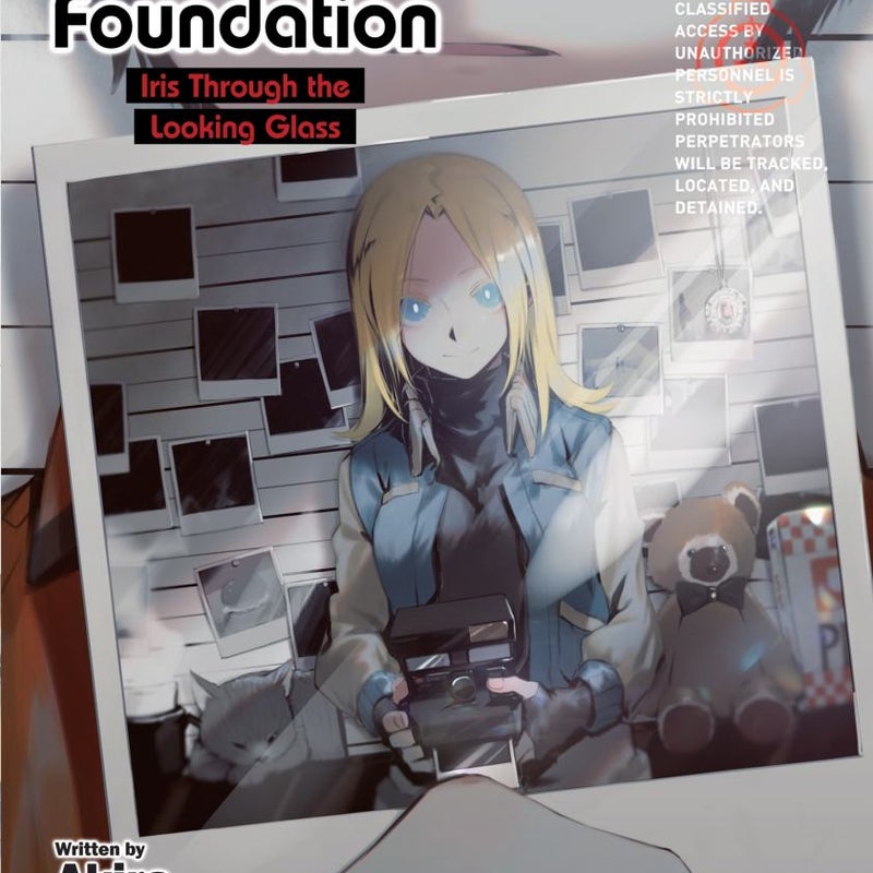 SCP Foundation: Iris Through the Looking-Glass (Light Novel) Vol. 1