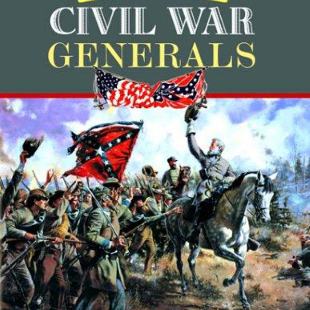 Civil War Generals by Civil War Society Staff