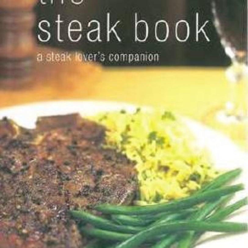 The Steak Book by Susanna Tee