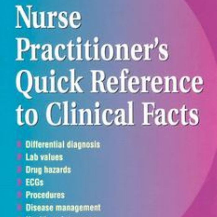Nurse Practitioner's Quick Reference to Clinical Facts by Lippincott ...