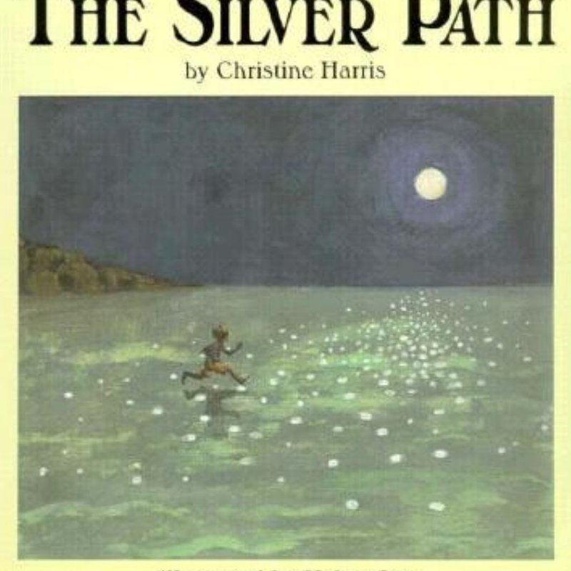 The Silver Path by Christine Harris