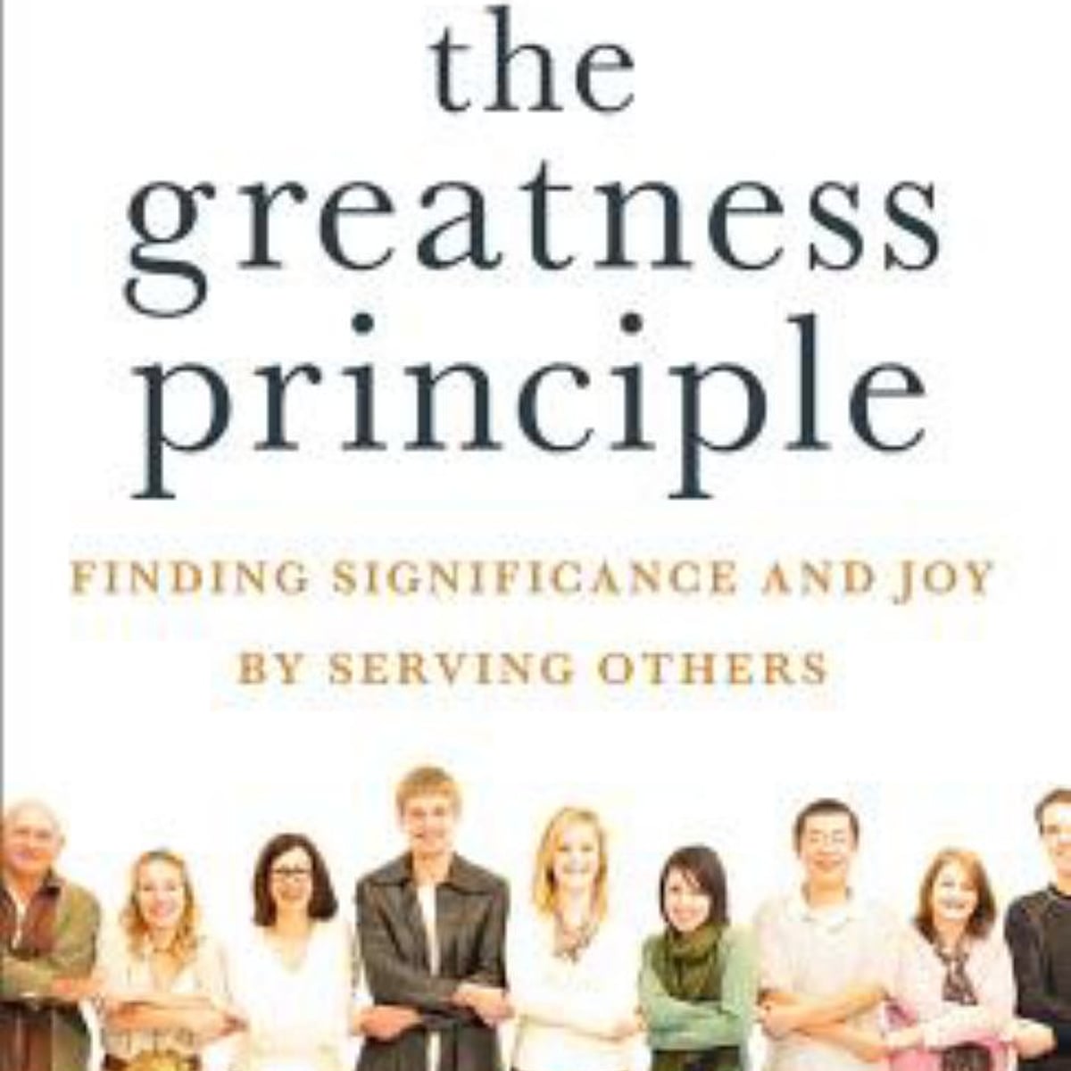 The Greatness Principle by Nelson Searcy, Jennifer Dykes Henson