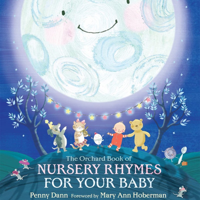 The Orchard Book of Nursery Rhymes for Your Baby by Mary Ann Hoberman ...