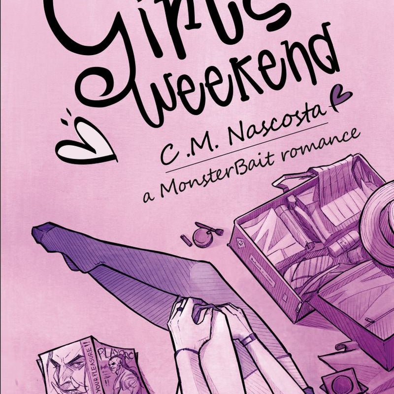 Girls Weekend by C. M. Nascosta | Pangobooks