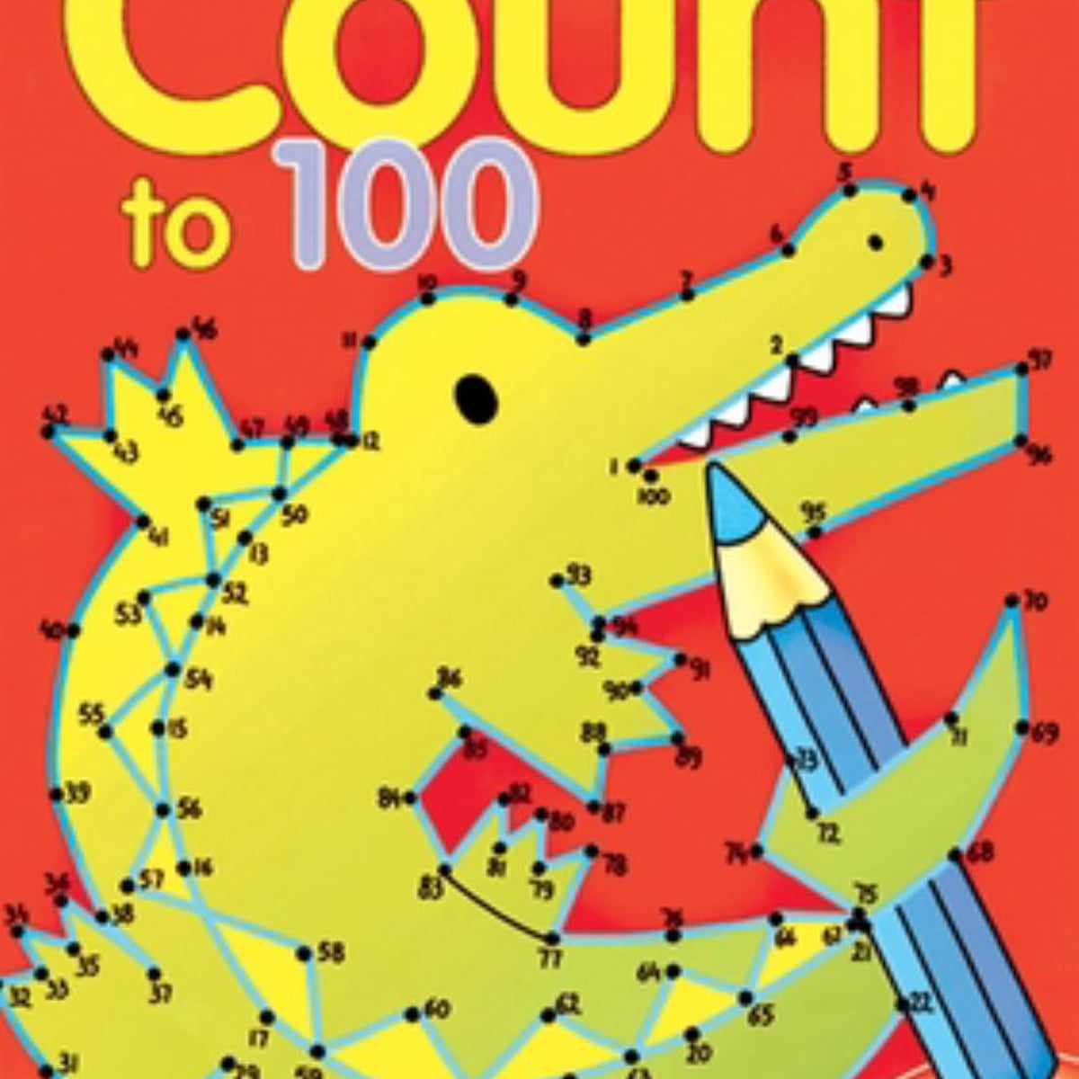 Dot to Dot Count to 100 by Sterling Publishing Co., Inc.
