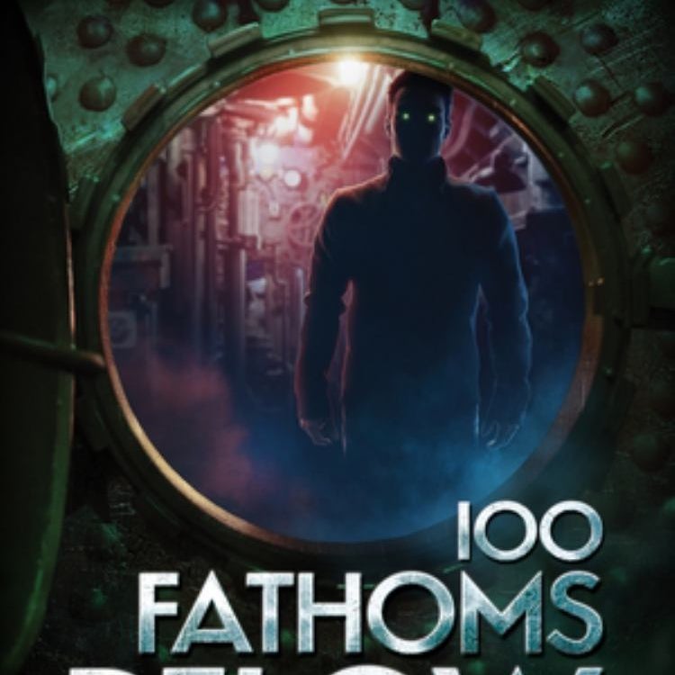 100 Fathoms Below by Steven L. Kent, Nicholas Kaufmann, Shawn Compton