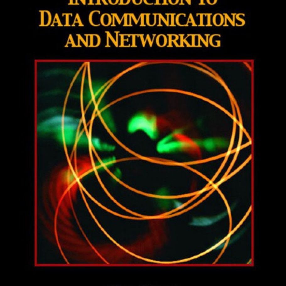 Introduction to Data Communications and Networking by Wayne Tomasi ...