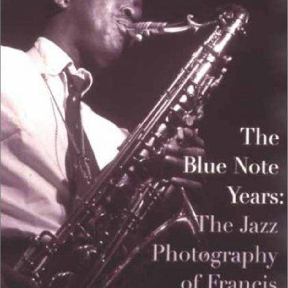 The Blue Note Years by Michael Cuscuna, Charlie Lourie, Oscar Schnider