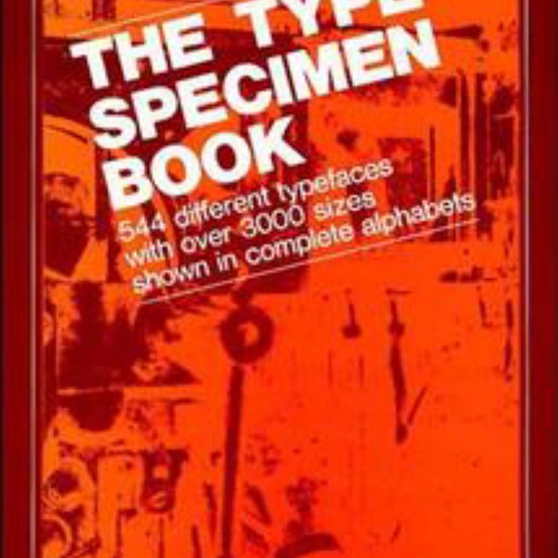 The Type Specimen Book by V&M Typographical, Inc. | Pangobooks
