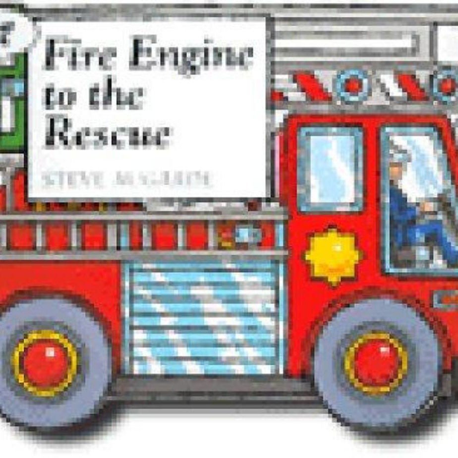 Fire Engine to the Rescue by Steve Augarde