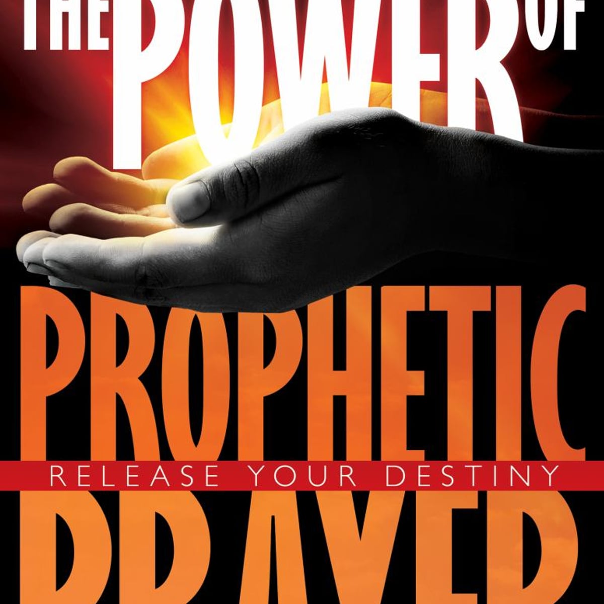 Power of Prophetic Prayer by Kynan Bridges, Jennifer LeClaire