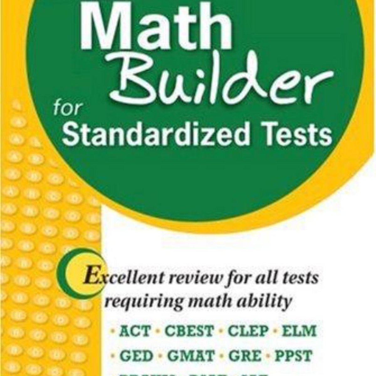 Math Builder for Admission and Standardized Tests by Research and ...