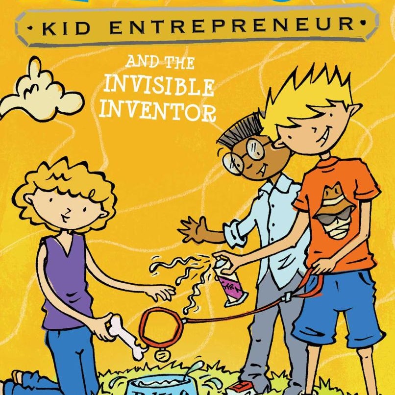 Billy Sure Kid Entrepreneur and the Invisible Inventor by Luke Sharpe