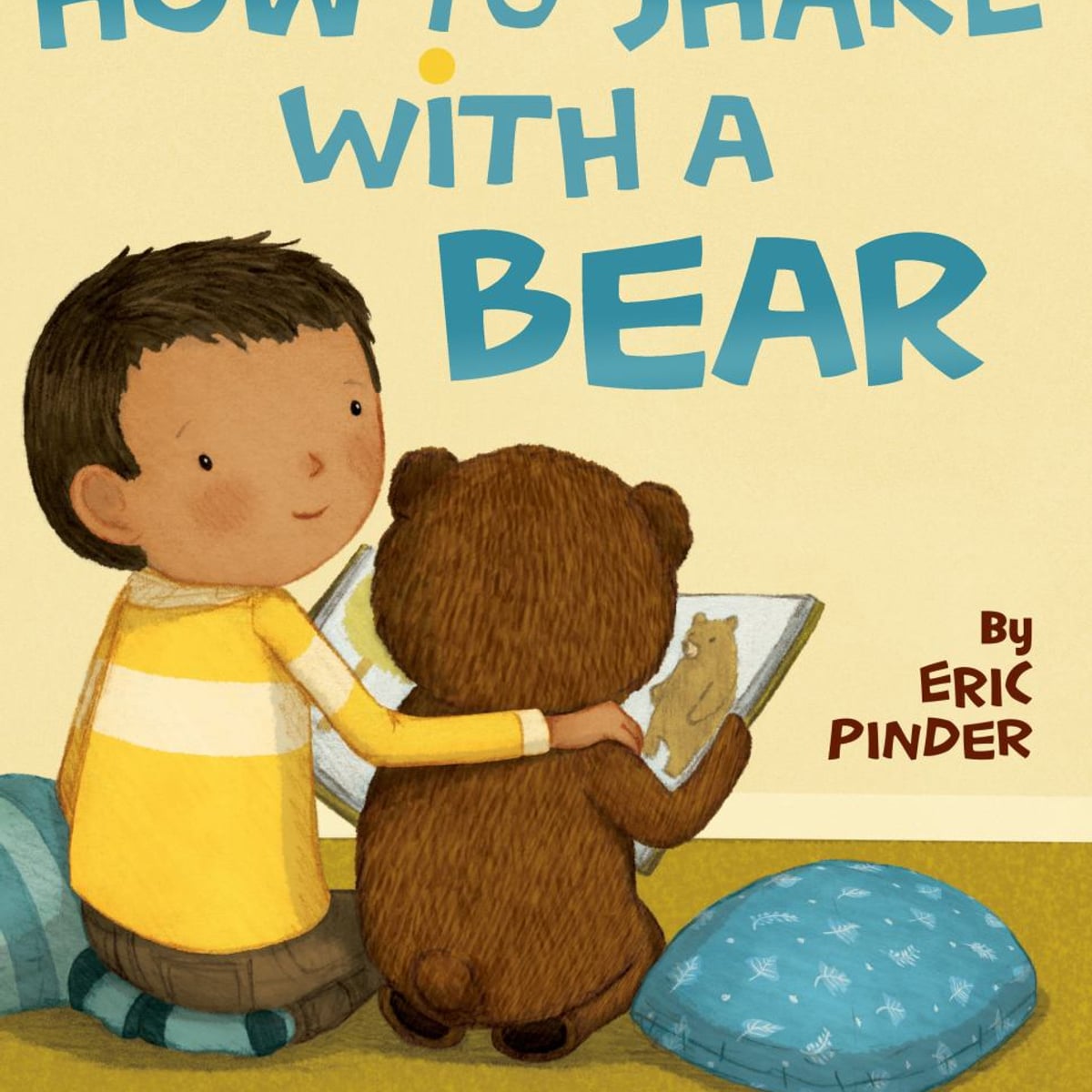 How to Share with a Bear by Eric Pinder