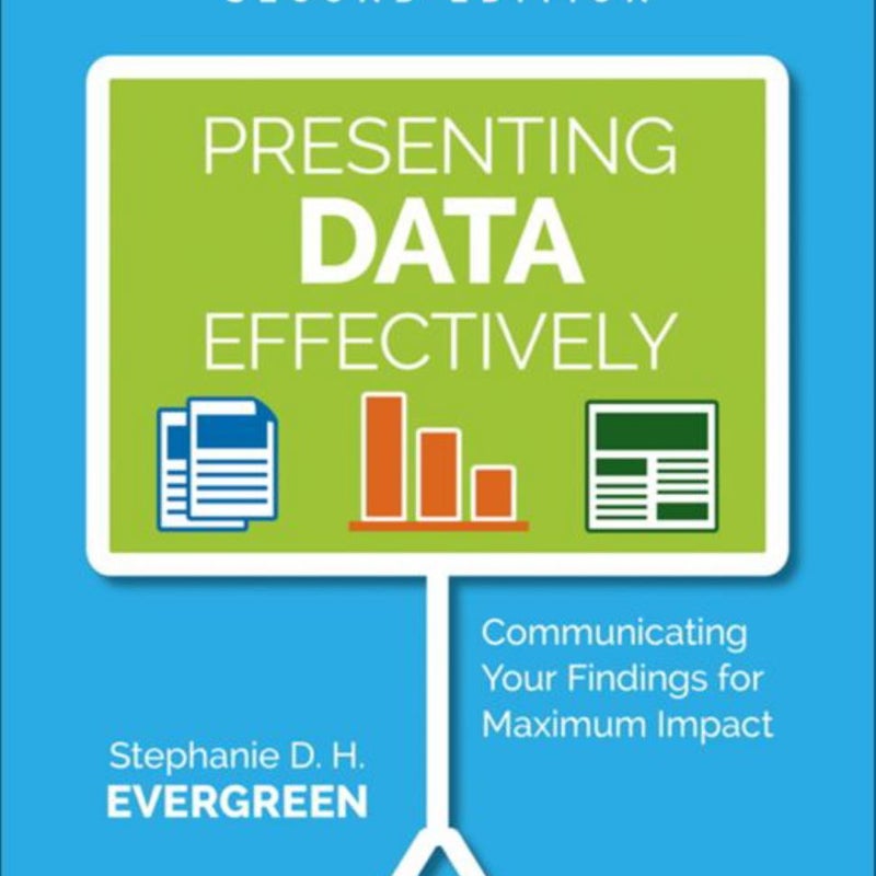 Presenting Data Effectively by Stephanie Evergreen | Pangobooks