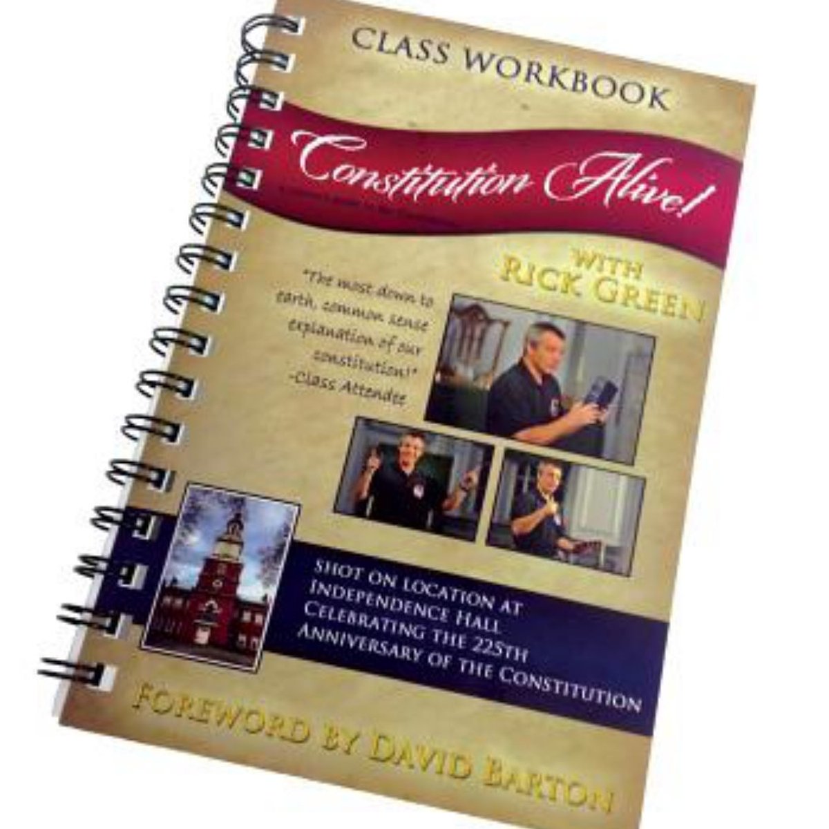 Constitution Alive! Study Guide by Rick Green