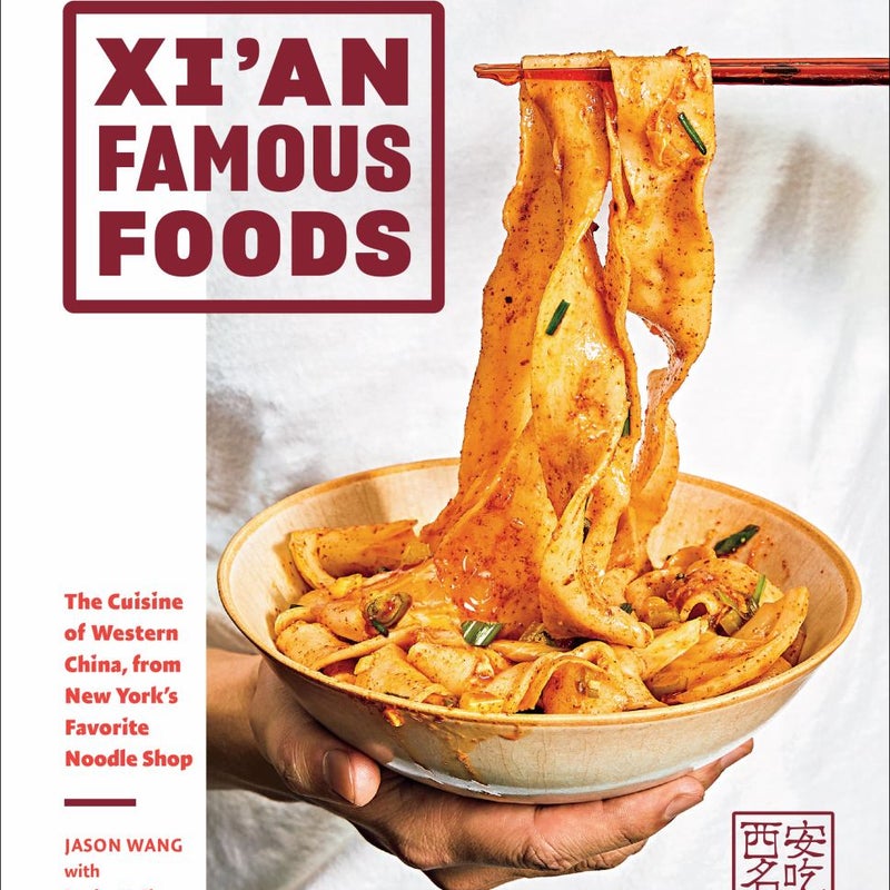 Xi'an Famous Foods by Jason Wang | Pangobooks
